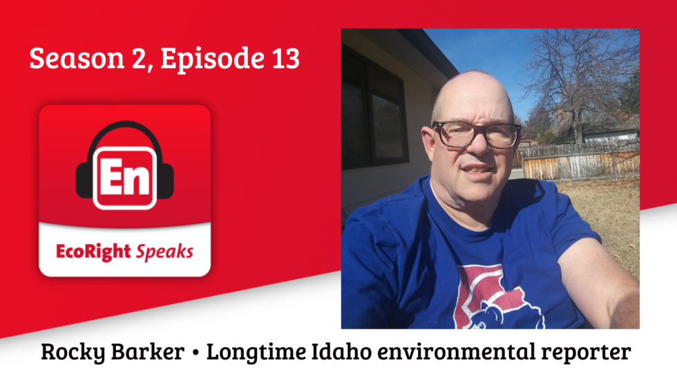 EcoRight Speaks, season 2, episode 13: Idaho journalist and salmon ...
